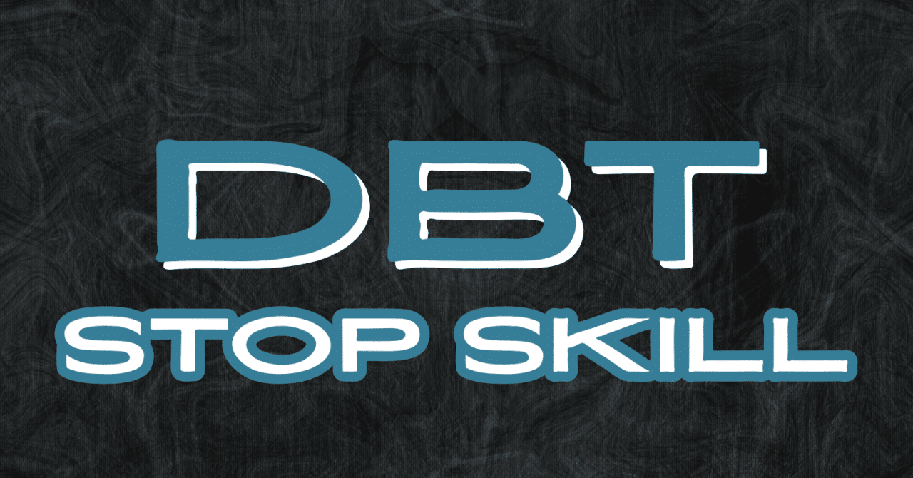 How the STOP Skill DBT Technique Helps You Pause and Regain Control